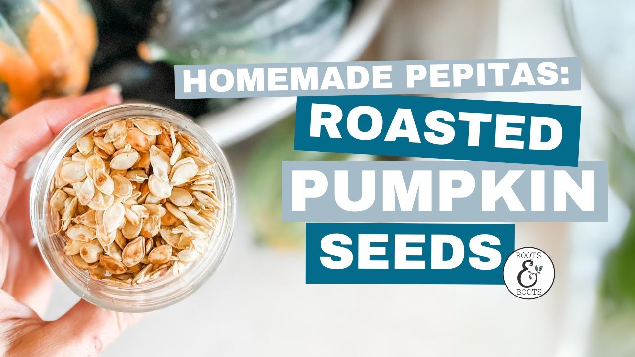 How to Make Pepitas | Roasted Pumpkin & Squash Seeds - YouTube