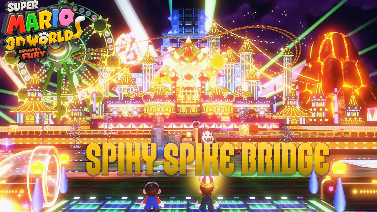 Super Mario™ 3D World + Bowser’s Fury - Spiky Spike Bridge (WORLD ...