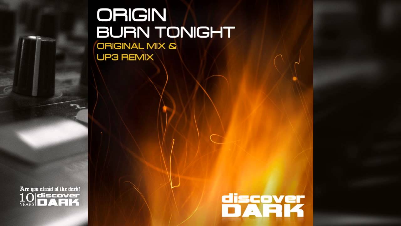 Origin - Burn Tonight (Original Mix) - YouTube