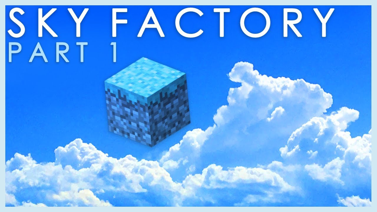 Minecraft Sky Factory - Part 1 - YouTube