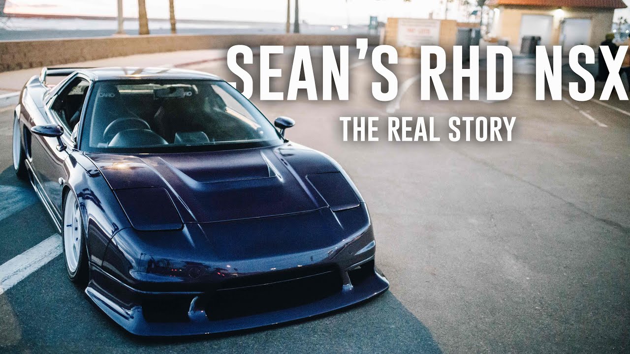 The Story Behind Sean's RHD NSX - The Scene ep.1 - YouTube