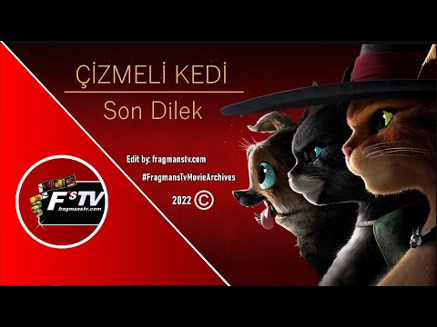 Çizmeli Kedi: Son Dilek Türkçe Dublaj 2022 HD Film Fragmanı | fragmanstv.com