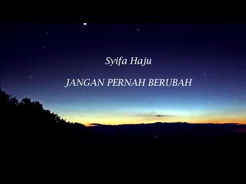 Jangan Pernah Berubah - Syifa Hadju (Lirik Lagu )