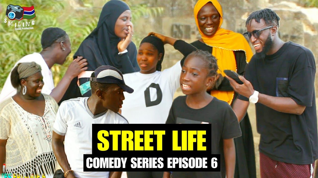 STREET LIFE😂 - Comedy Series Episode6⃣ (Smiling Coast Production🇬🇲 ...