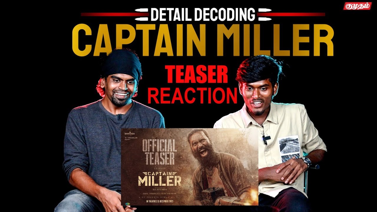 CAPTAIN MILLER -Teaser | Dhanush | Shivarajkumar, Sundeep Kishan ...