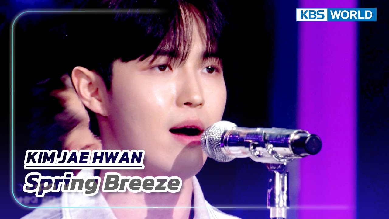 Spring Breeze - KIM JAE HWAN (The Seasons) | KBS WORLD TV 230414 - YouTube