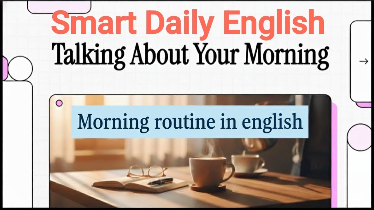 How to Talk About Your Morning Routine in English |Daily English ...