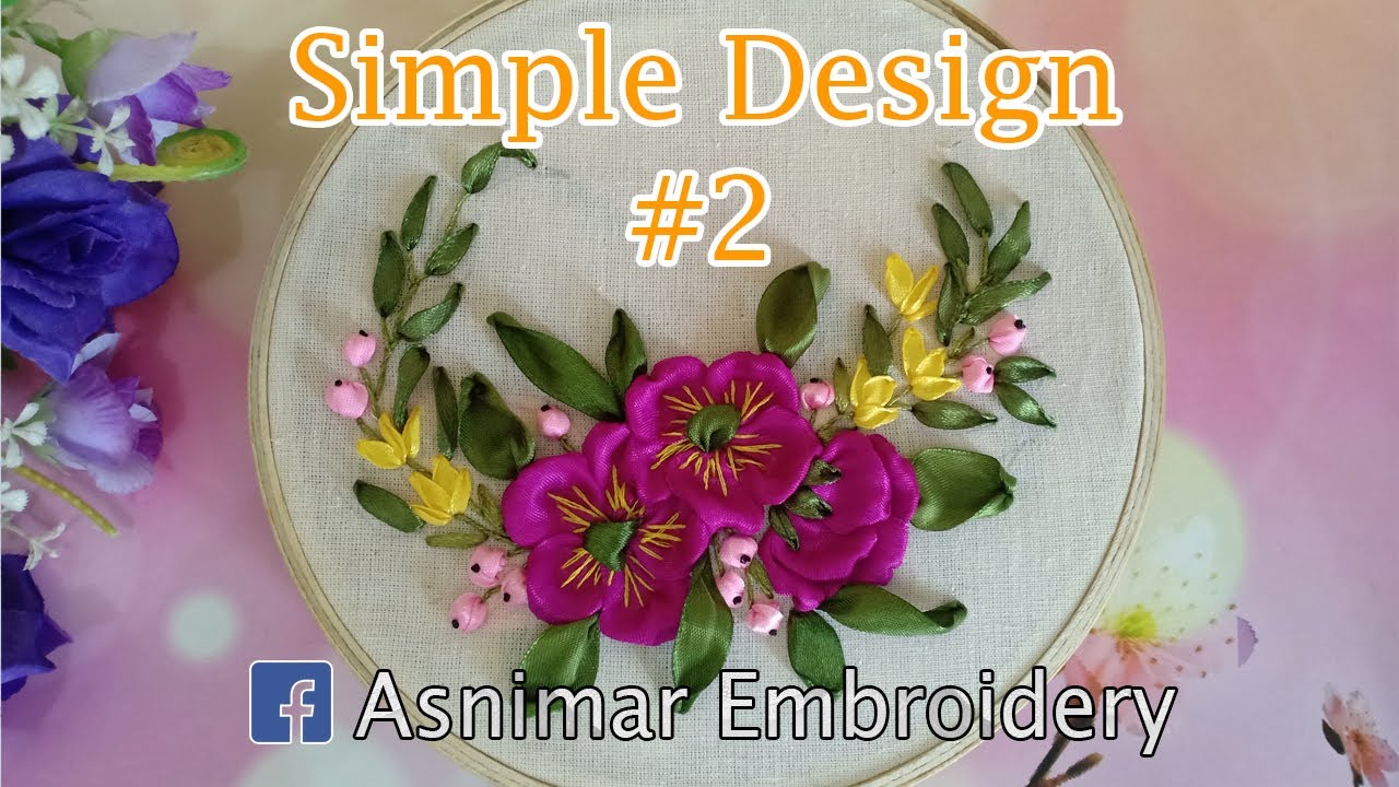 Simple Ribbon Embroidery Design #2 - YouTube