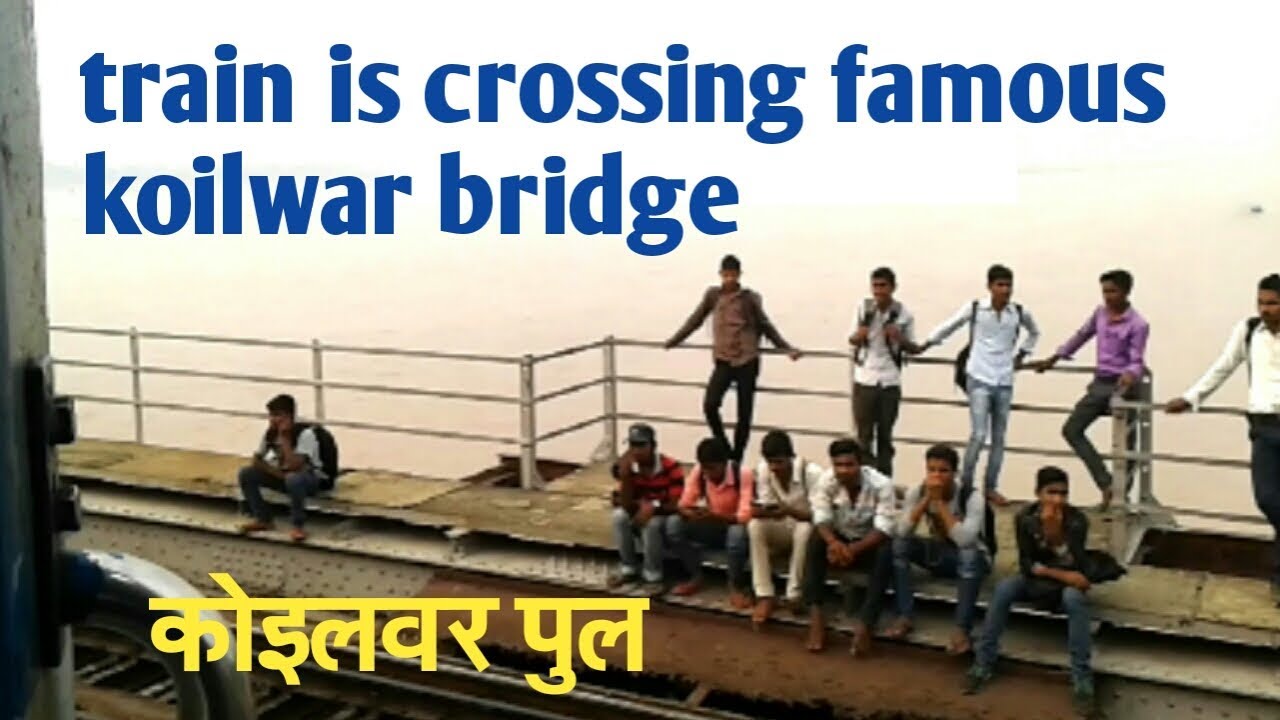 कोइलवर पूल बिहार !! Train is crossing famous koilwar rail cum road ...