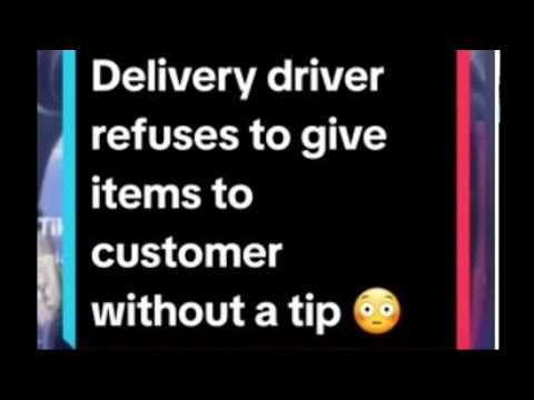 Delivery Driver Refuses to Give Items to Customer Without a Tip! - YouTube
