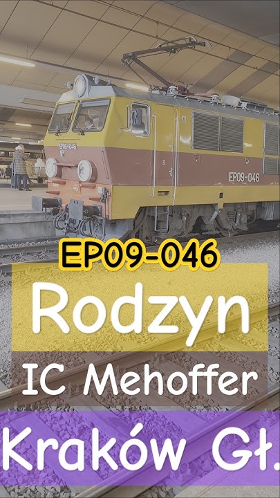 EP09-046 Rodzyn z IC Mehoffer stoi na stacji Kraków Gł. - YouTube