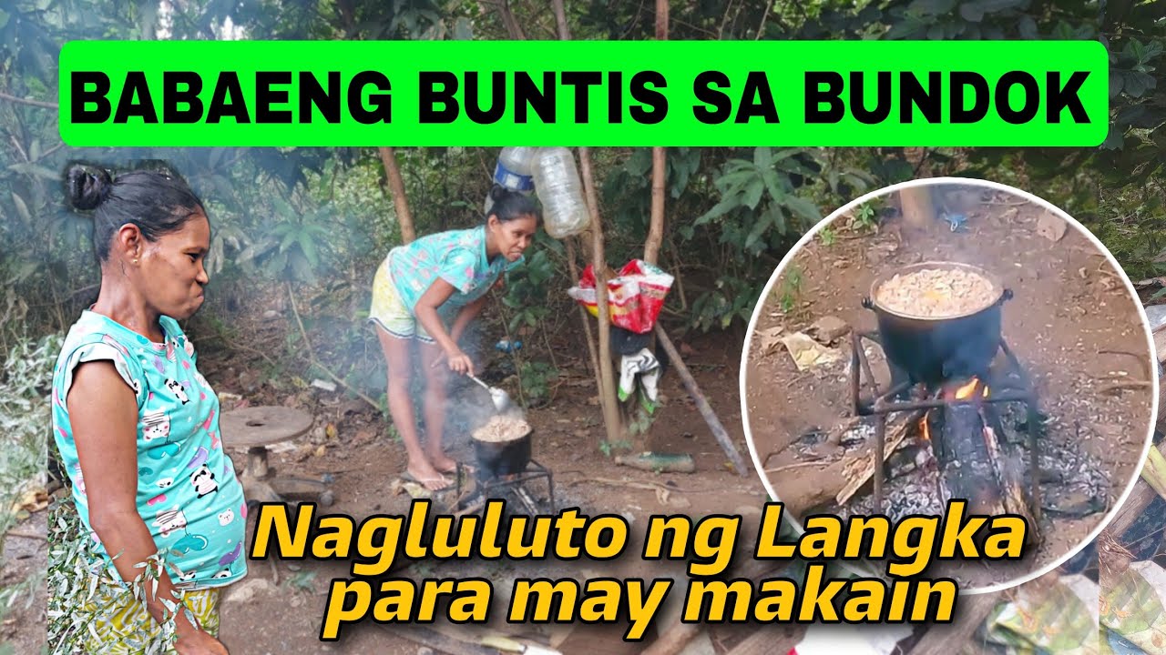 Babaeng Buntis Sa Bundok Naabutan Namin Nagluluto Ng Langka Youtube