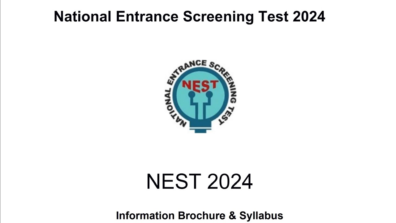 NEST exam 2024 registration start important dates, eligibility, exam ...