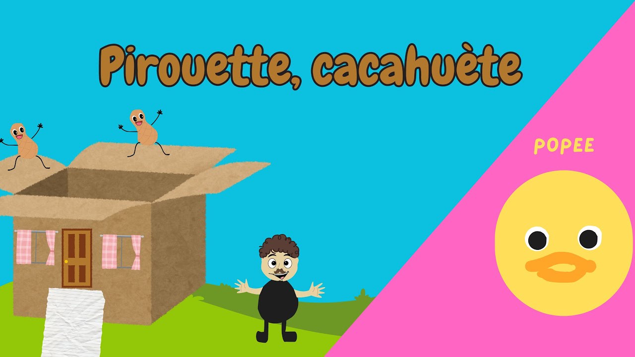 Pirouette Cacahuète - Comptine pour Enfants I POPEE Learning - YouTube
