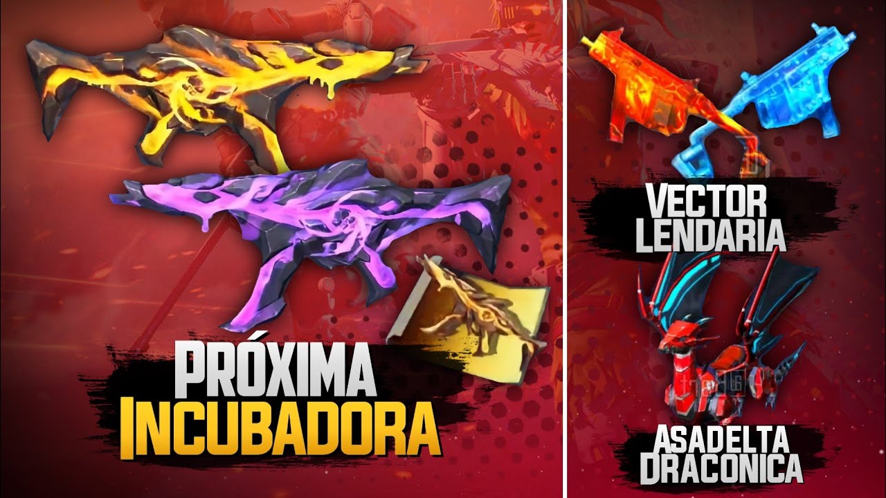 PRÓXIMA INCUBADORA TORMENTA DE LAVA, VECTOR LENDÁRIA, ASADELTA DRAGÃO [ FREE FIRE ] - YouTube