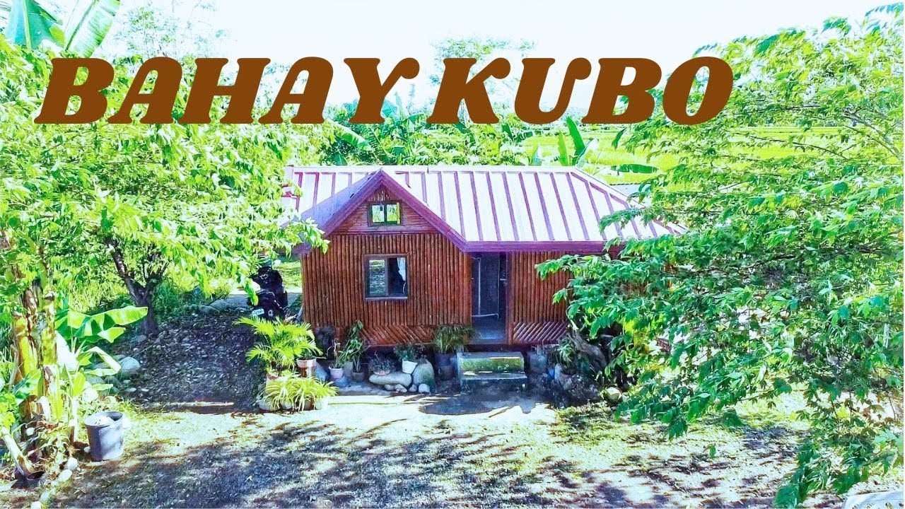 BUHAY SA BAHAY KUBO (Part 1) - YouTube