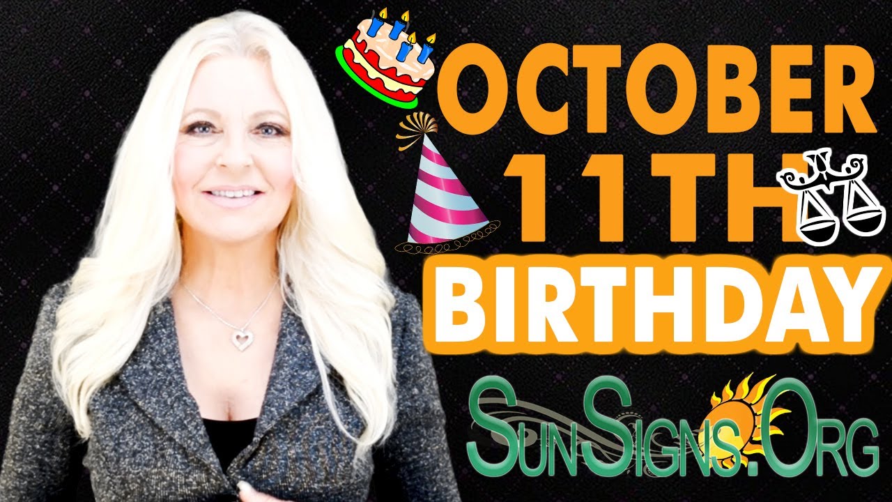 ♎️Born On October 11th - Happy Birthday - Today's Horoscope 2020 ...