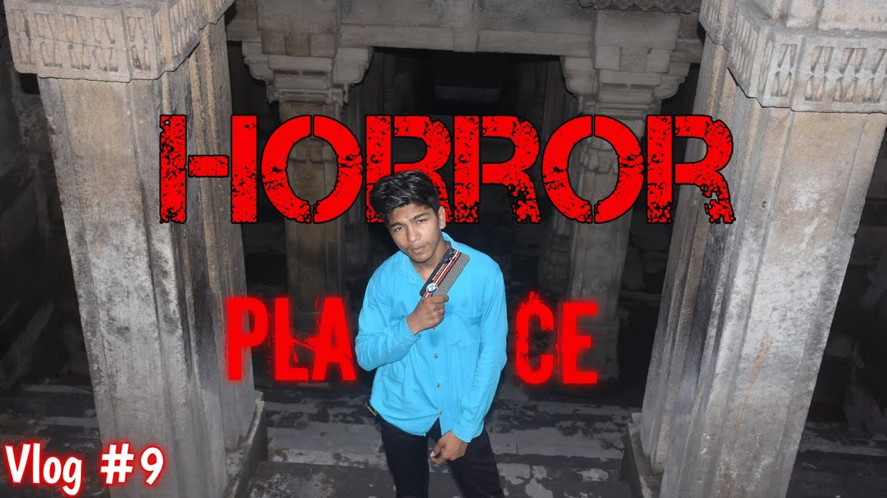 MOST HORROR PLACE IN AHMEDABAD | HAUNTED PLACE HORROR VIDEO | #vlog9 # ...