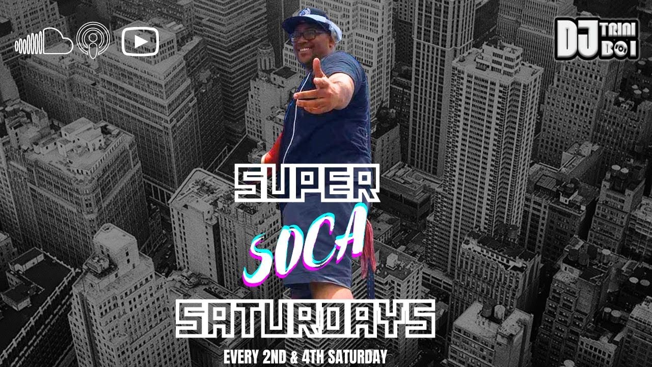 SUPER SOCA SATURDAYS EP.1 | TRINIDAD CARNIVAL 2024 COOL DOWN - YouTube