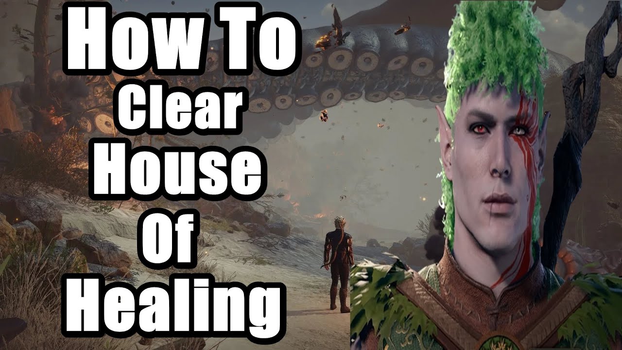 Baldur's Gate 3 How to Clear House of Healing at Shadow Cursed Lands ...