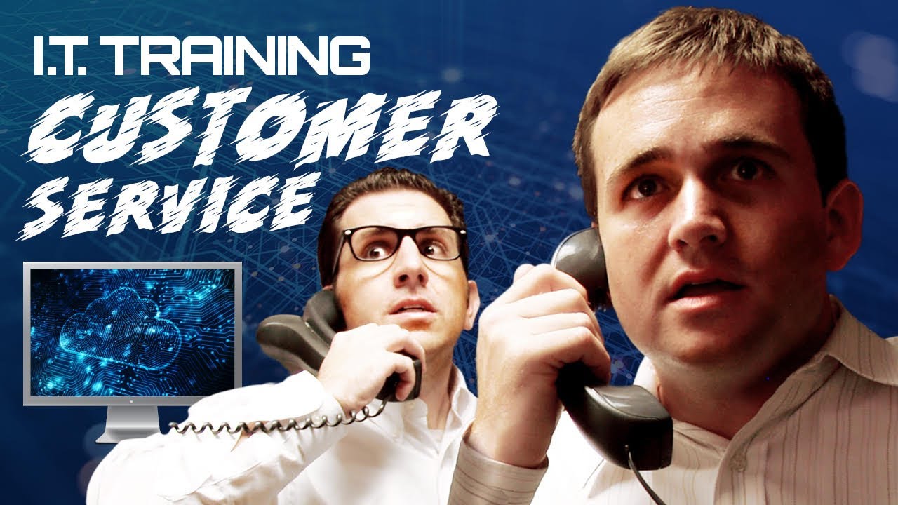 IT Customer Service Training - YouTube