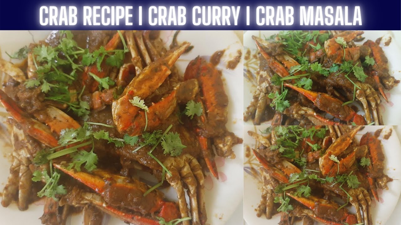 crab recipe | crab curry recipe | Grab your crab curry using home made ...
