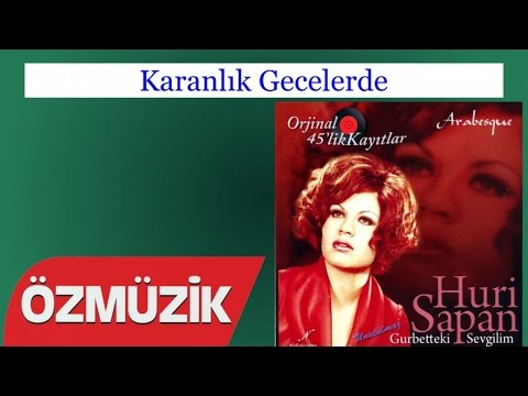 Karanlık Gecelerde - Huri Sapan (Official Video)