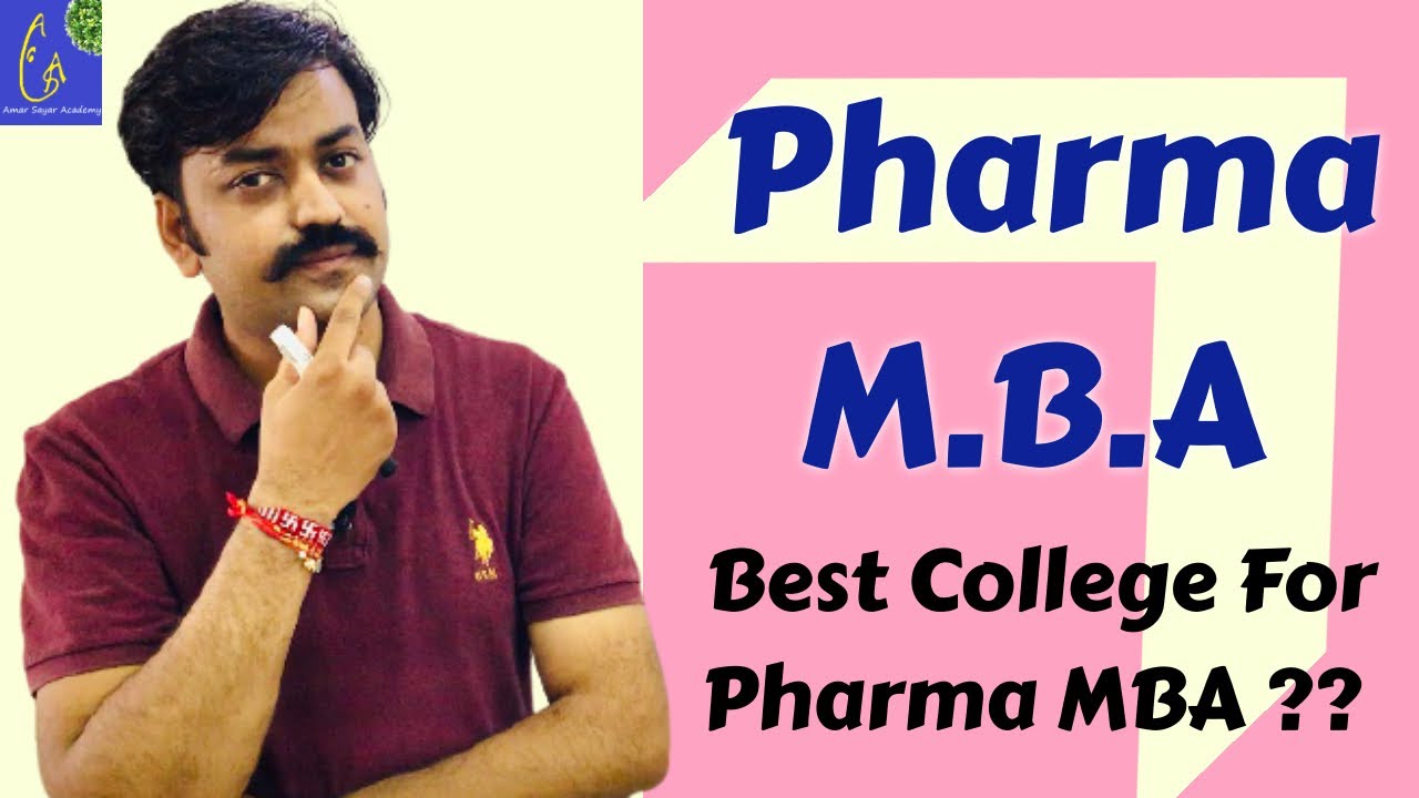 Pharma MBA | M.B.A (Pharm.) Best College For Pharma MBA After B Pharma ...