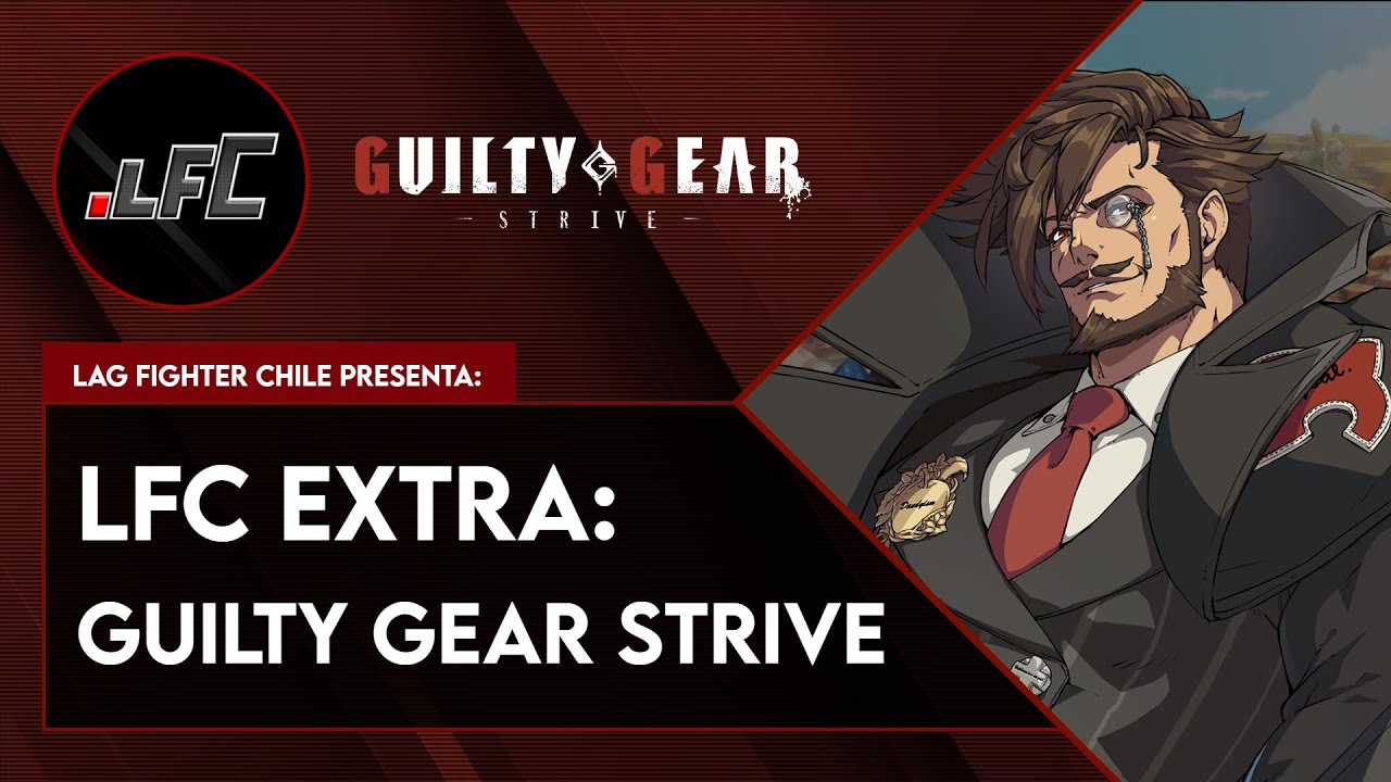 LFC Extra: Guilty Gear Strive (25/09/24) - YouTube