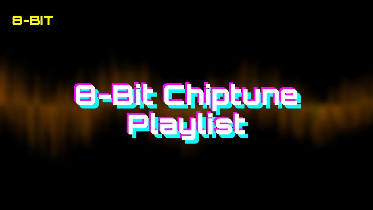 8-Bit Chiptune Playlist | Retro Video Game Music for Nostalgic Vibes ...