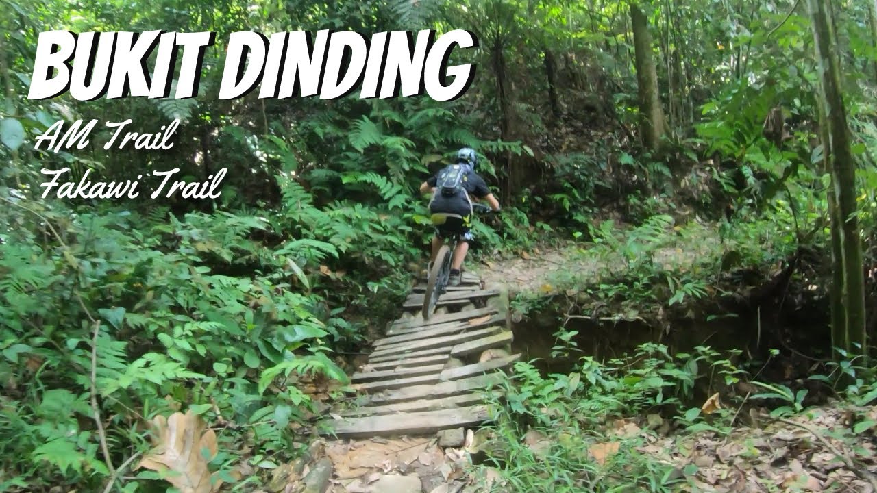 Bukit Dinding - Mountain Biking | AM Trail | Fakawi Trail - YouTube