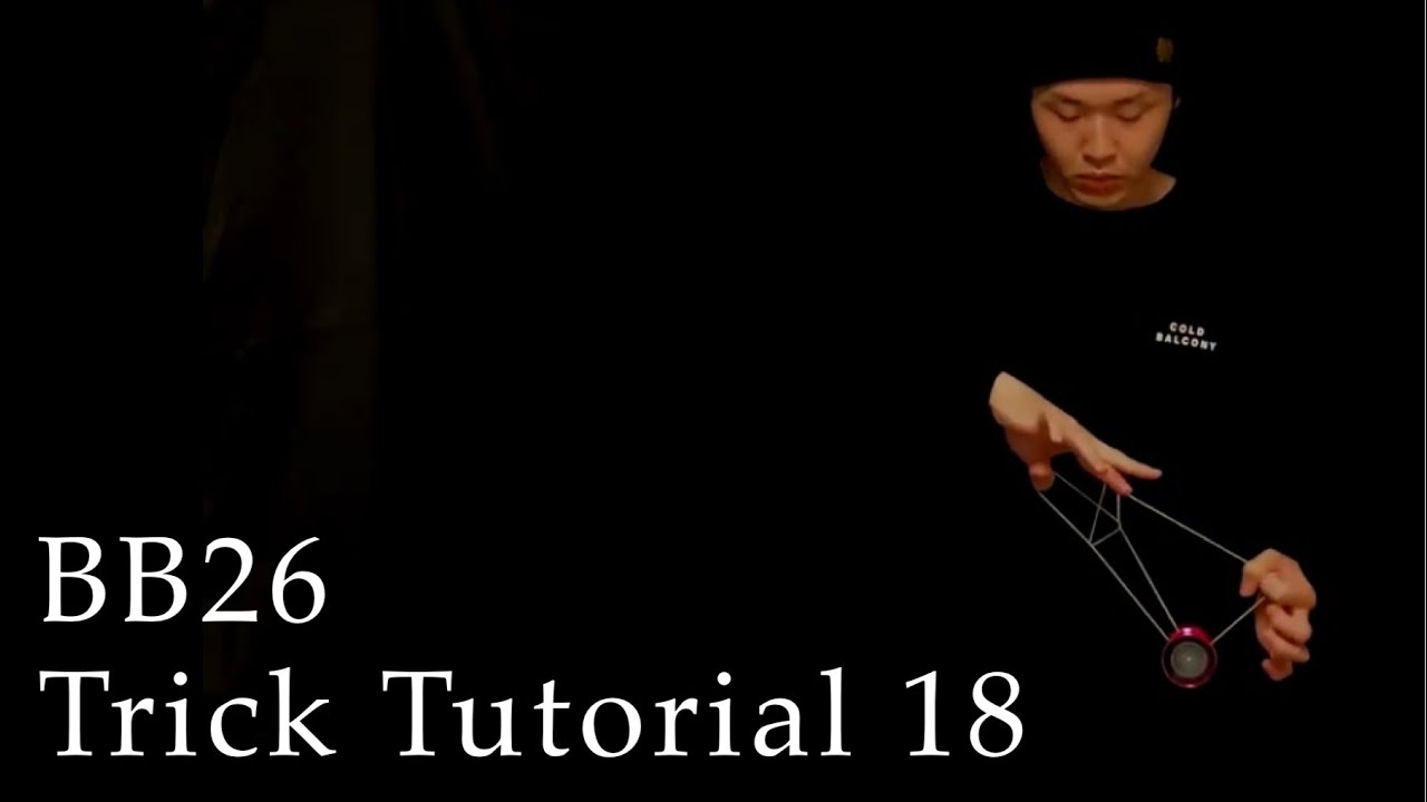BB26 Trick Tutorial 18 - YouTube