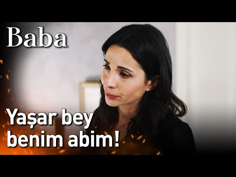 Baba | Yaşar Bey Benim Abim!