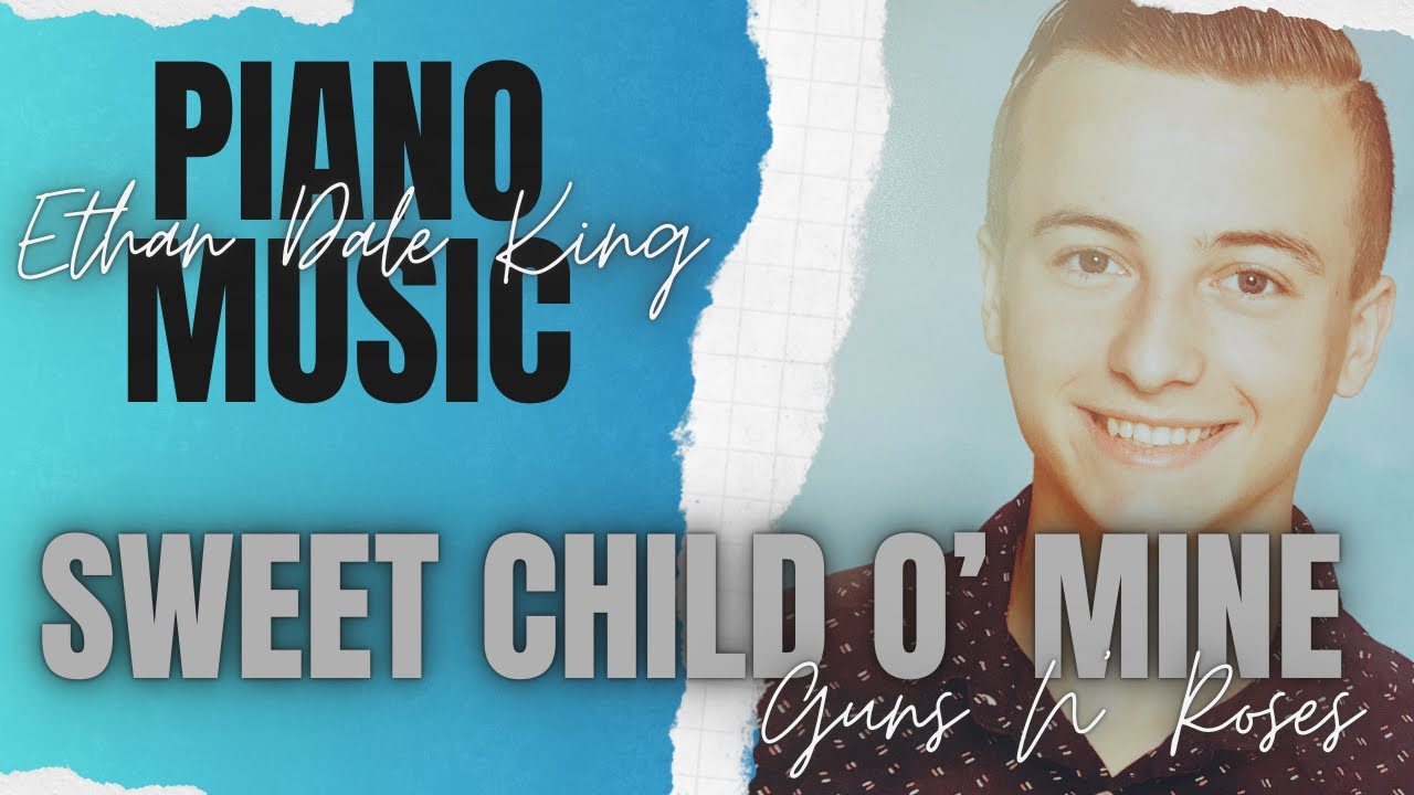 Ethan King Plays "Sweet Child O' Mine" by Guns N' Roses on the Piano at ...