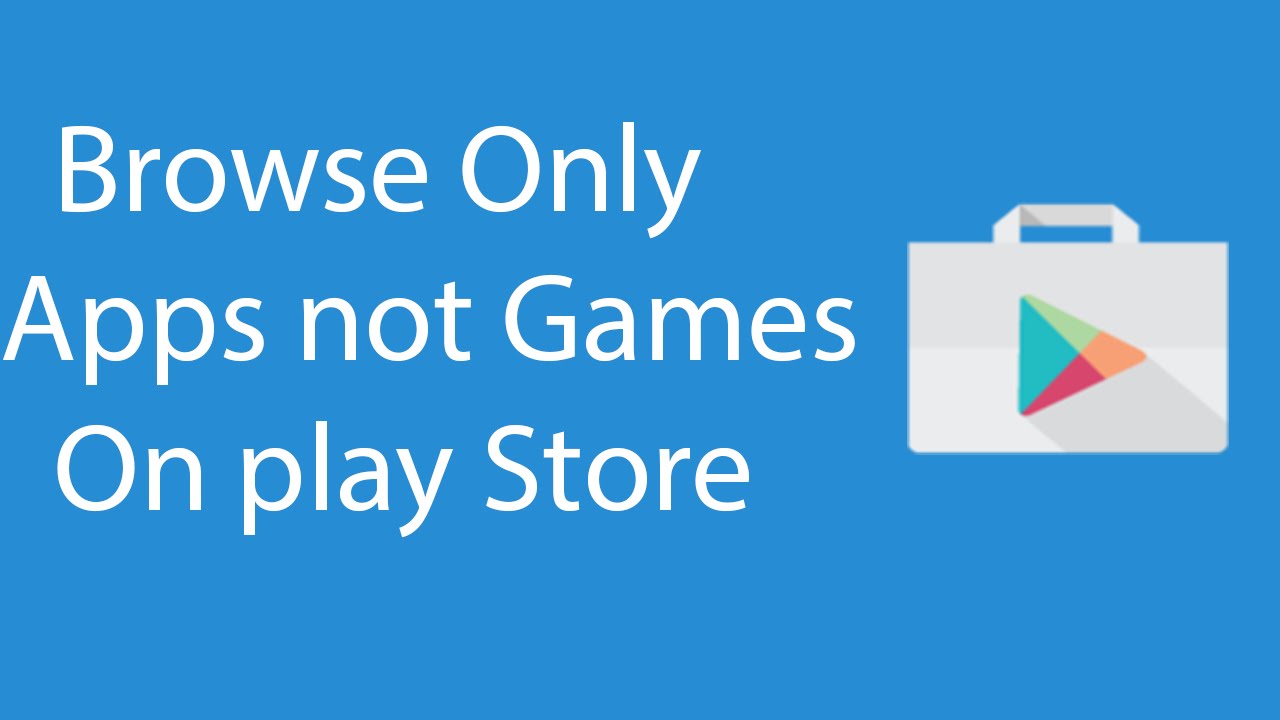 How To Browse Only Apps Not Games On Google Play Store ? - YouTube
