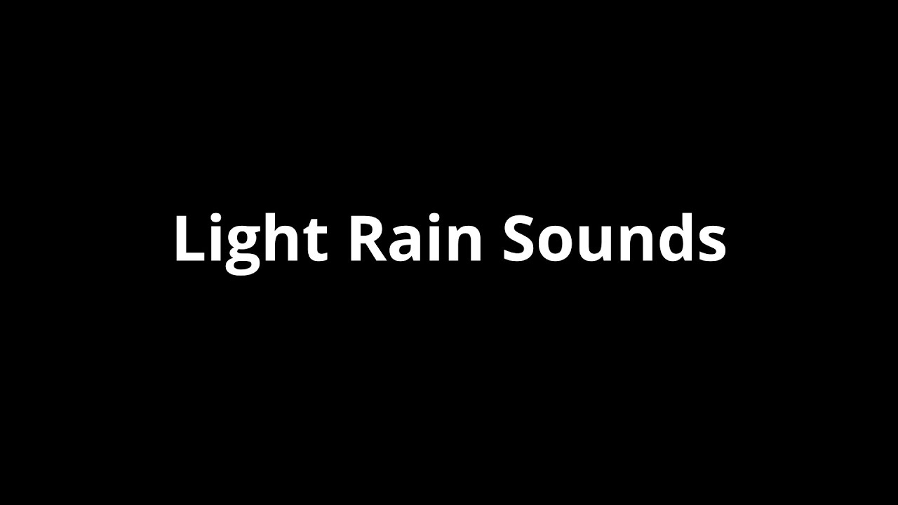 Best Light Rain Sounds for Deep Relaxation - 9 hours - Black Screen ...