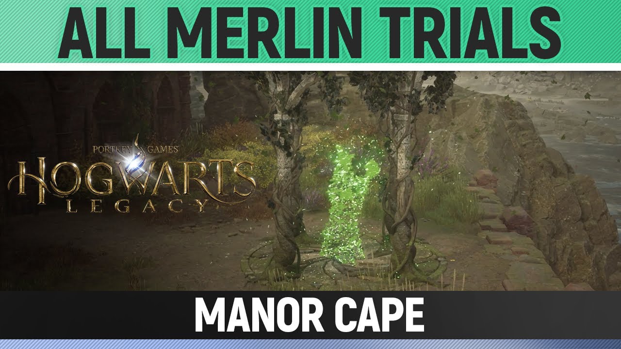 Hogwarts Legacy - All Merlin Trials - Manor Cape - YouTube