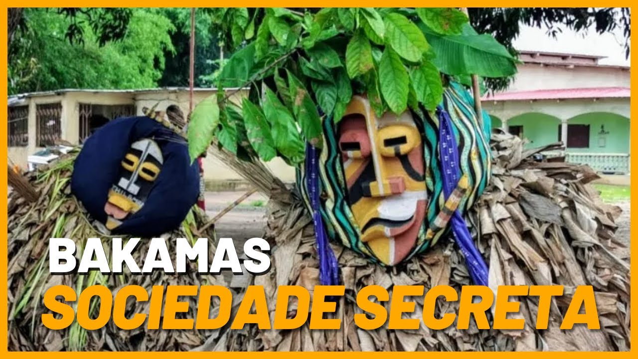 AS BAKAMAS - SOCIEDADE SECRETA DE ANGOLA - YouTube
