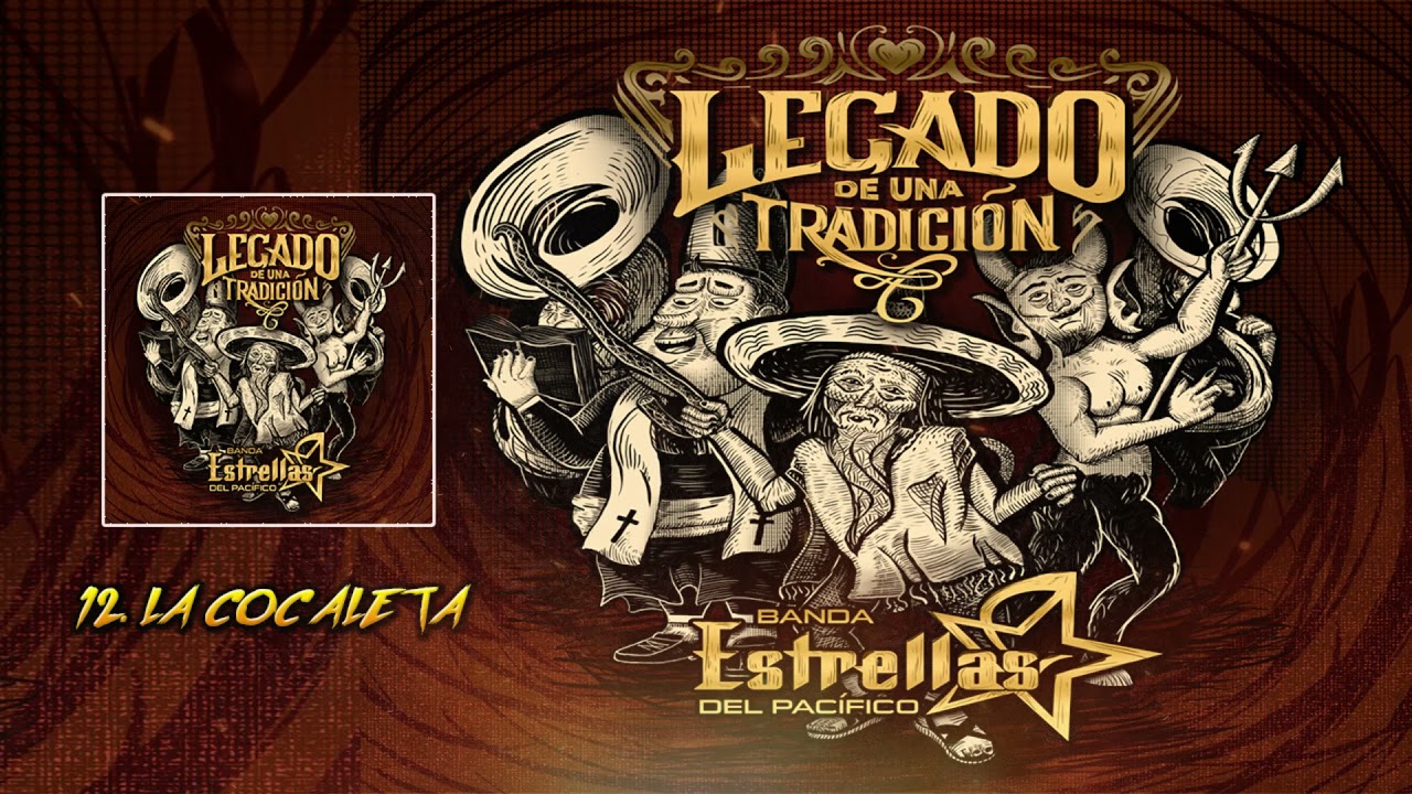 LA COCALECA | BANDA ESTRELLAS DEL PACIFICO | LEGADO DE UNA TRADICION ...