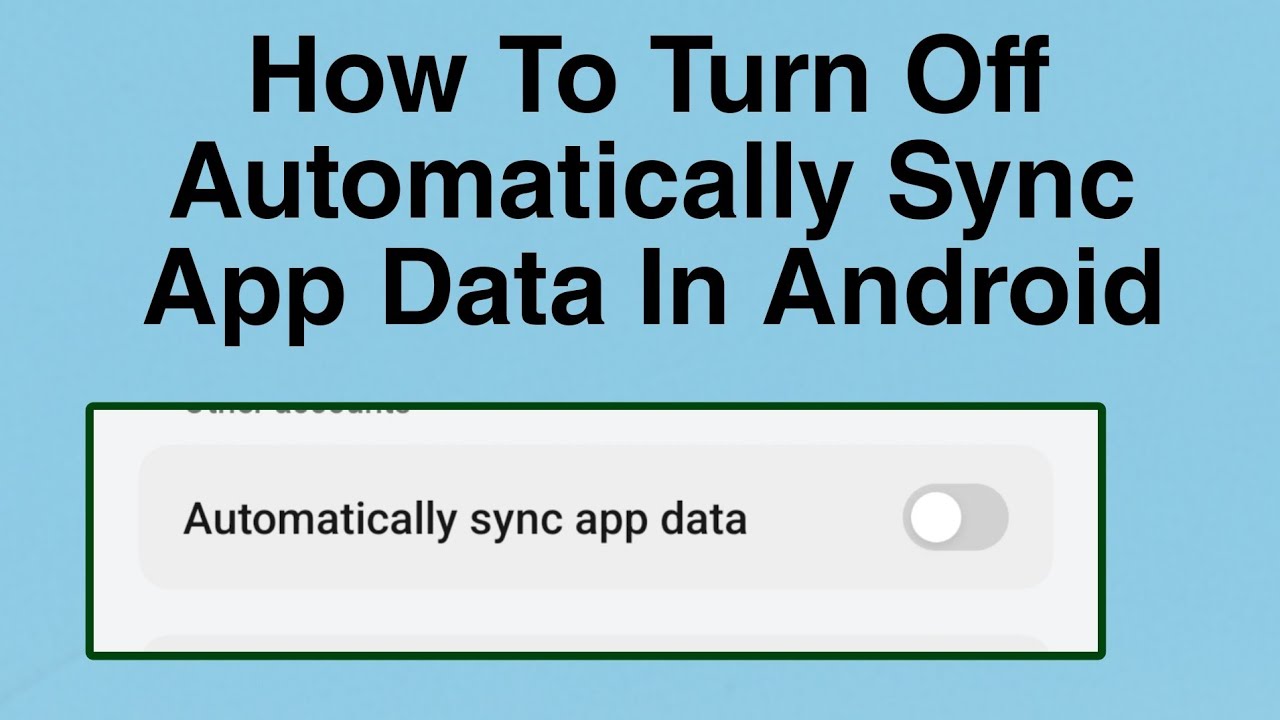 How To Turn Off Automatically Sync App Data In Android | Easy Way - YouTube