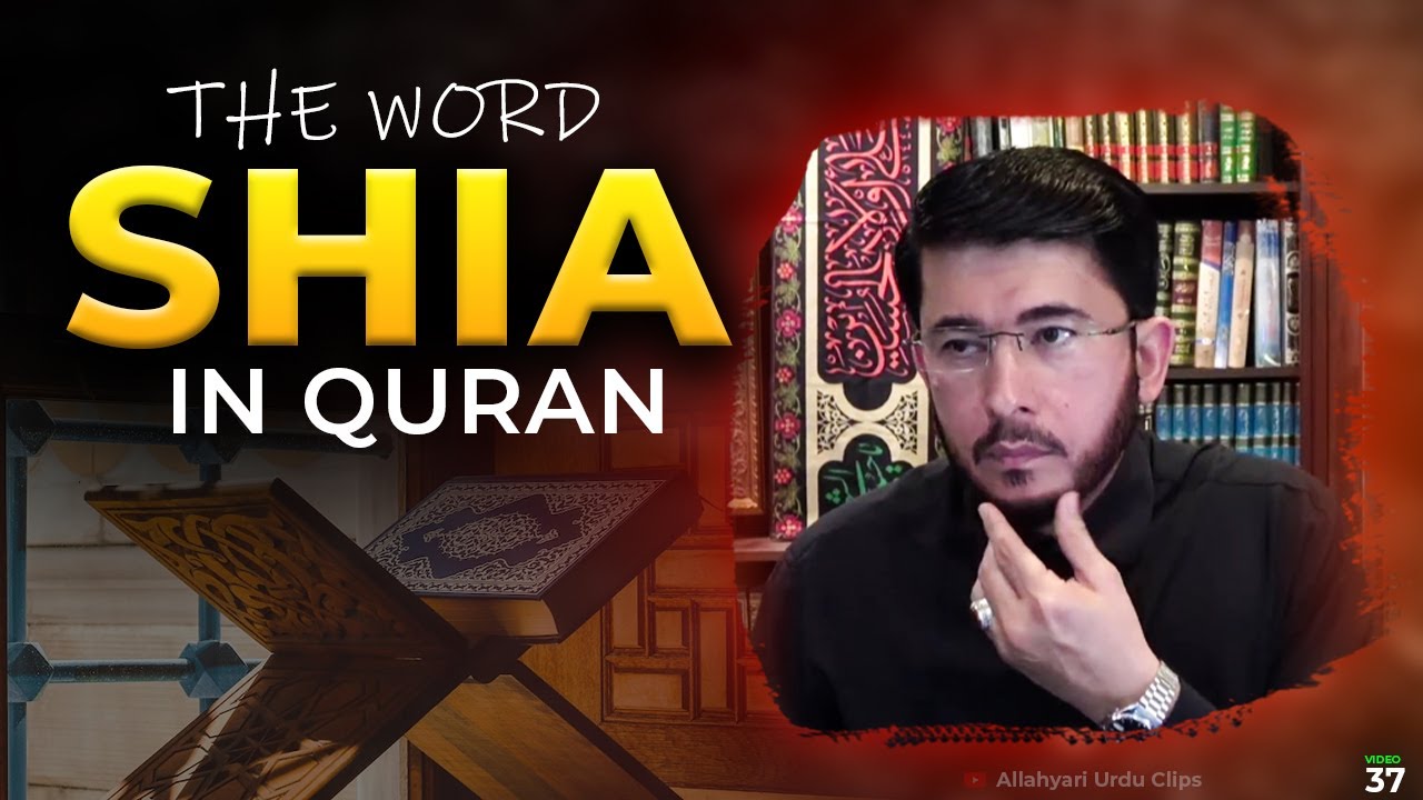 "Exploring the Context: The Term 'Shia' in the Quran and Its ...