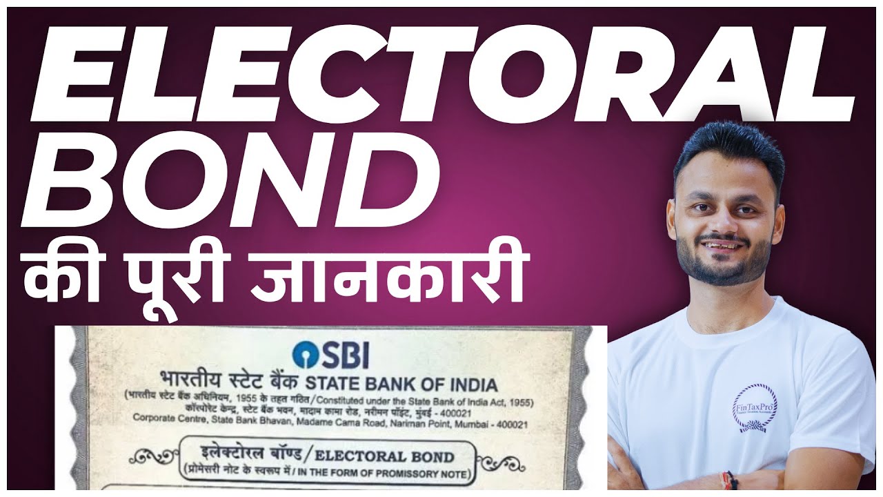 Understanding the Electoral Bonds in India | Explained - YouTube
