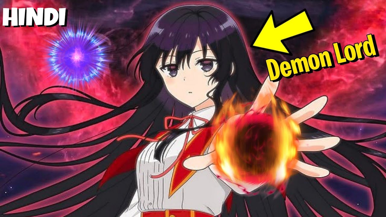She Is The Real Demon Lord With 99 Level And Unnmatchable Power But ...