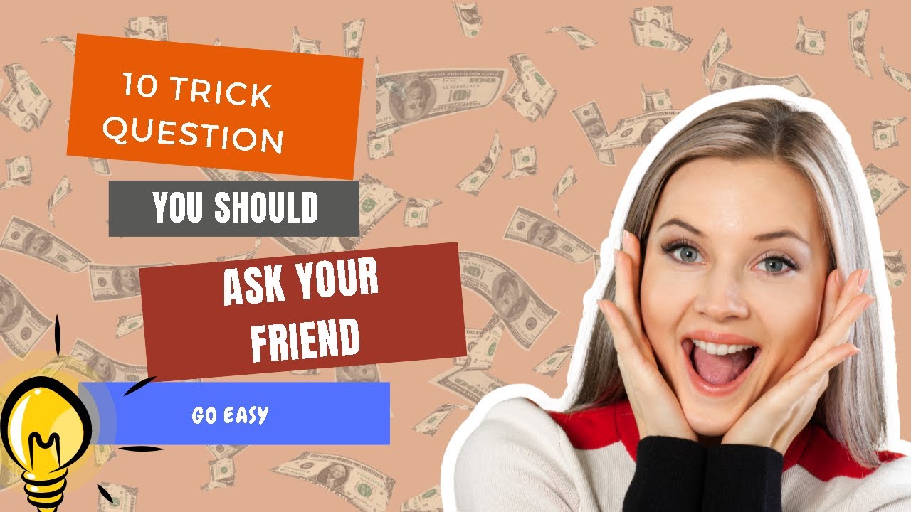 10 Tricky Questions you should ask your Friends - YouTube