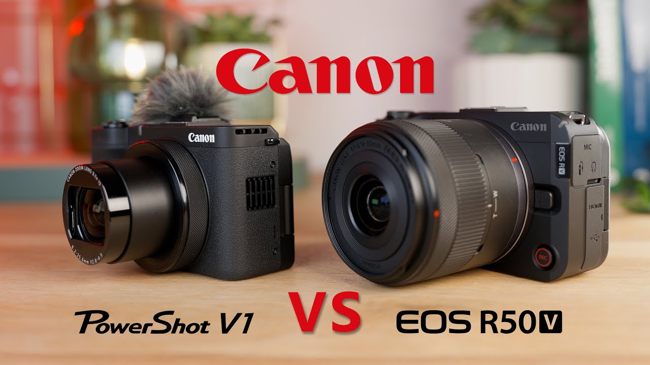 Canon PowerShot V1 vs EOS R50 V – Which Camera is Best for Content ...