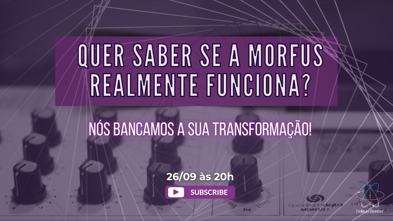 🌟5ª Quântica | Quer saber se a Morfus realmente funciona? Vamos te ...