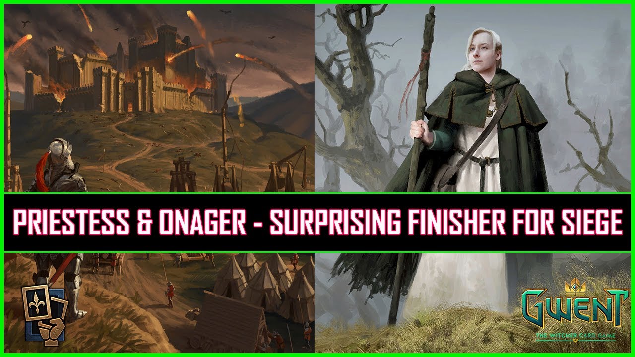 Gwent | This Siege Deck Is Insanely Powerful | Powered by Priestess ...
