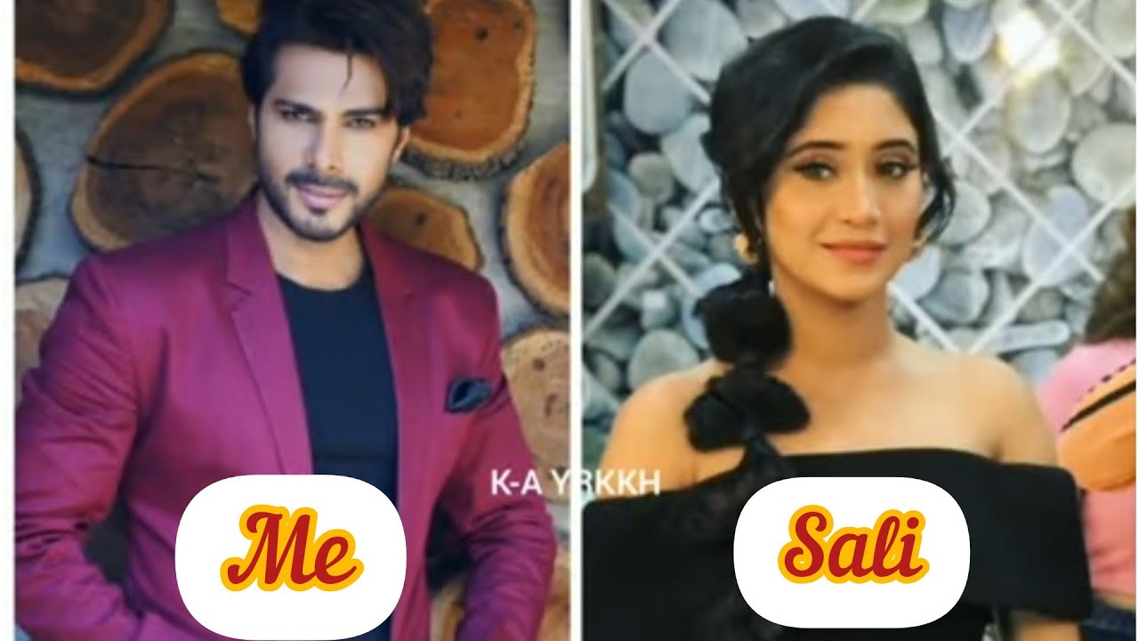 Me😘vs👸Sali||YRKKH||reels|| - YouTube
