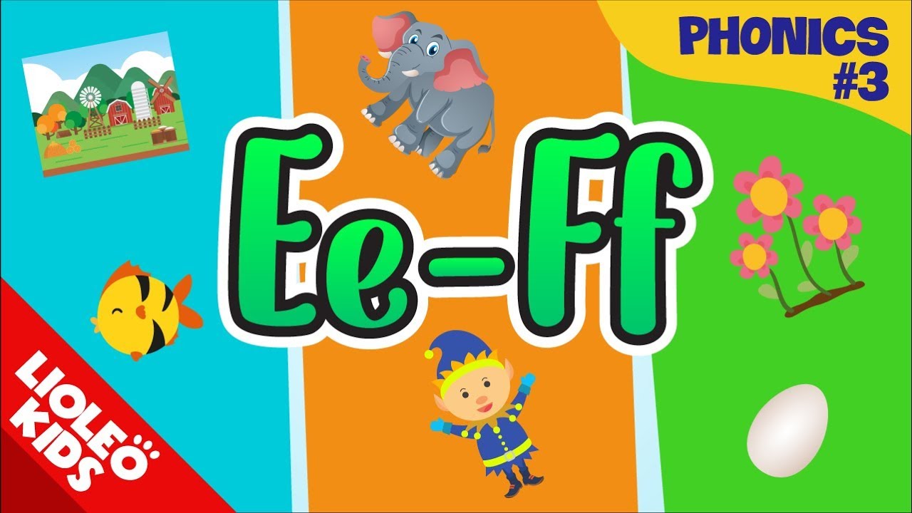 Phonics Ee - Ff | Đánh vần tiếng Anh | Tiếng Anh cho bé qua sách Family ...