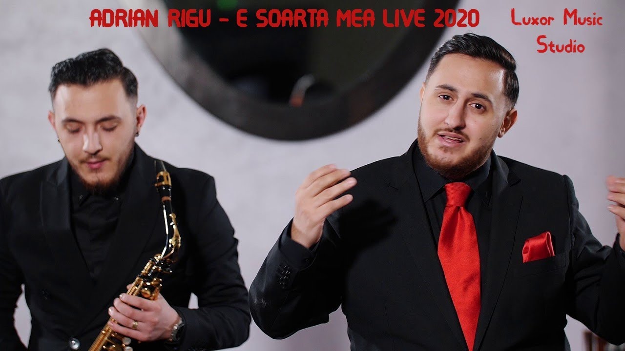 Adrian Rigu - E soarta mea (Live 2020) By #LuxorMusicStudio - YouTube